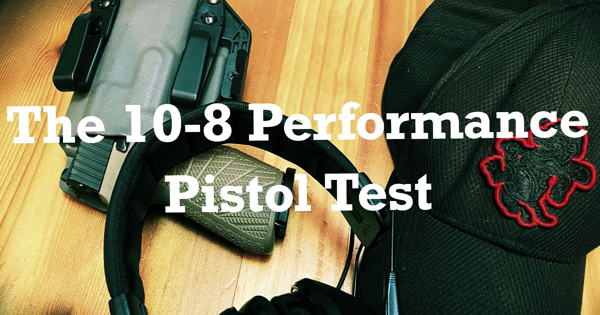 The 10-8 Performance Handgun Test - USA Carry