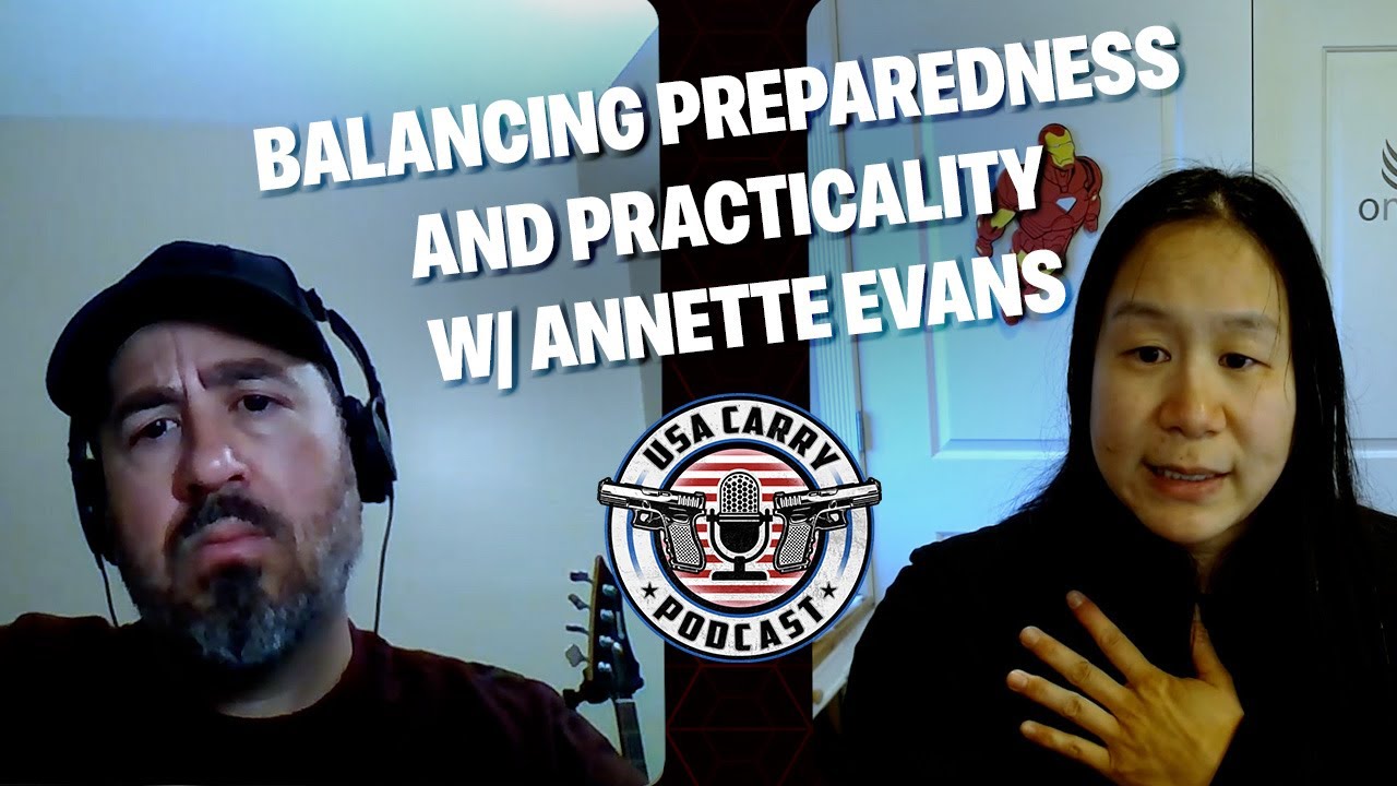 Balancing Preparedness and Practicality w/ Annette Evans | E3 | USA ...